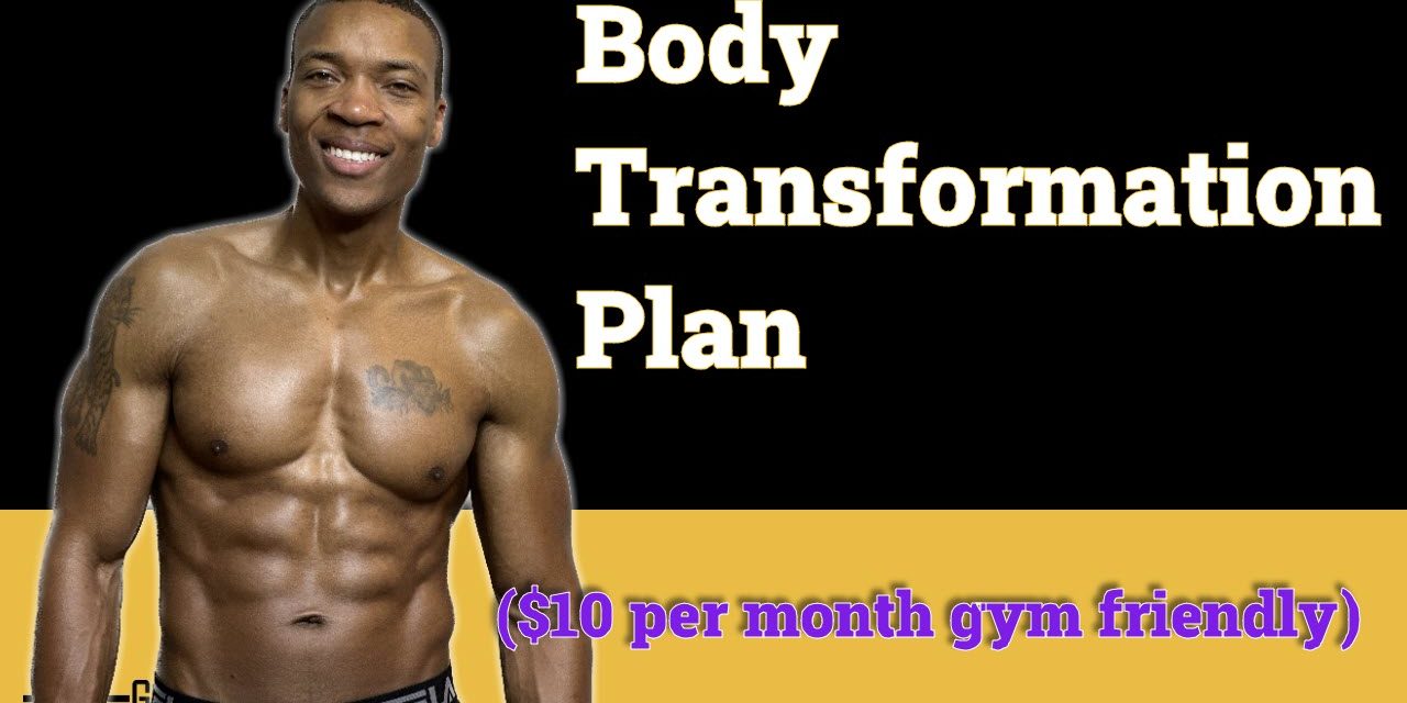 The Ultimate 3-month Male Body Transformation Plan (Planet Fitness ...